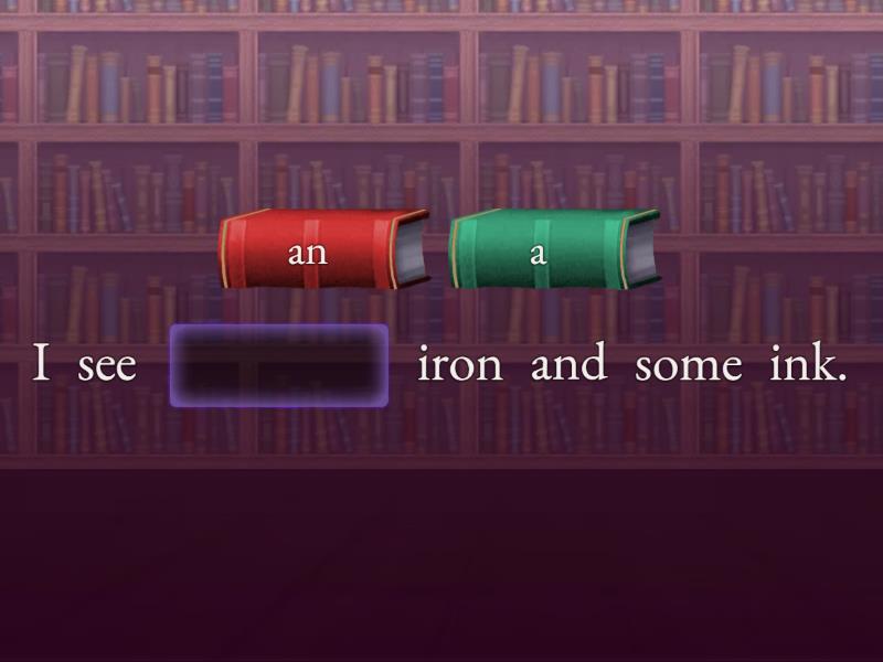 A/AN (letters i-r) - Complete the sentence