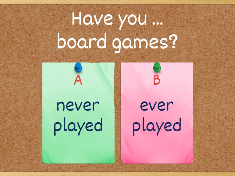 EVER / NEVER - Quiz