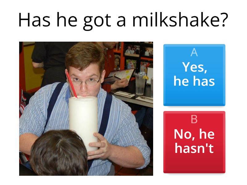 Have got has got Food - Quiz