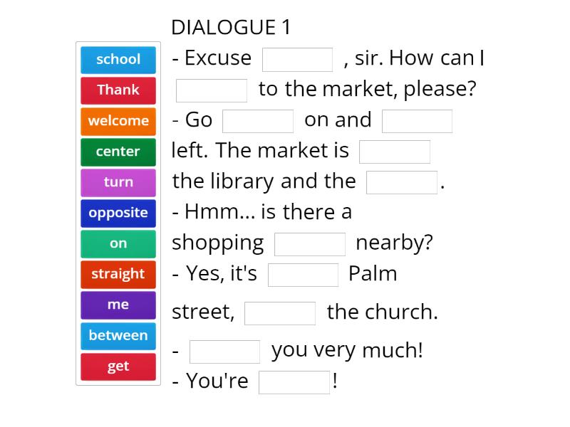 GIVING DIRECTIONS_ Read and complete the dialogues - Missing word