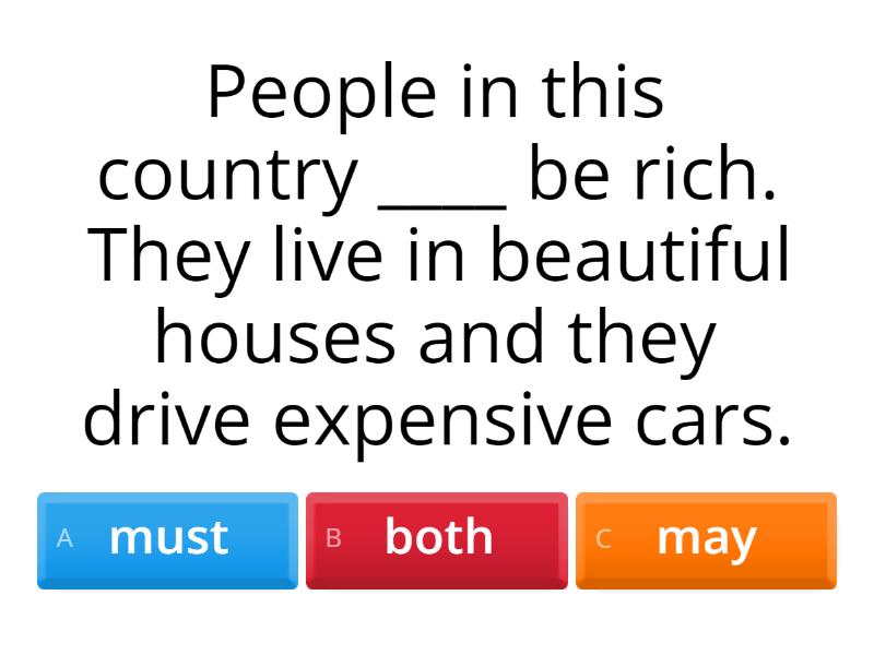 Modals of deduction and probability. - Quiz