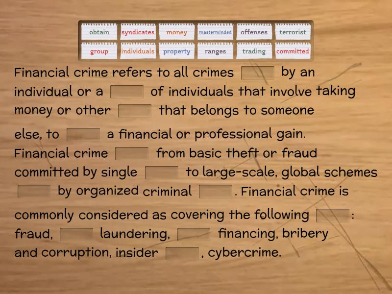FINANCIAL CRIME - DEFINITION - Completar la frase