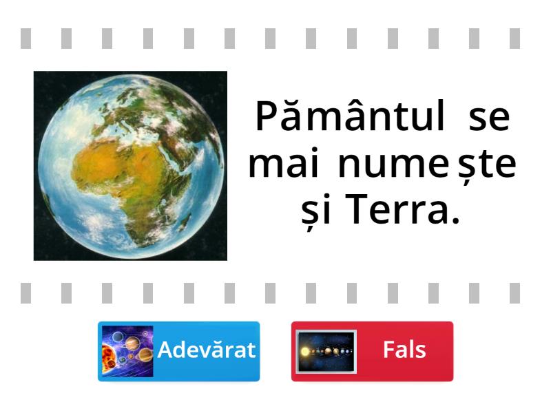 PLANETELE SISTEMULUI SOLAR - Adevărat sau fals