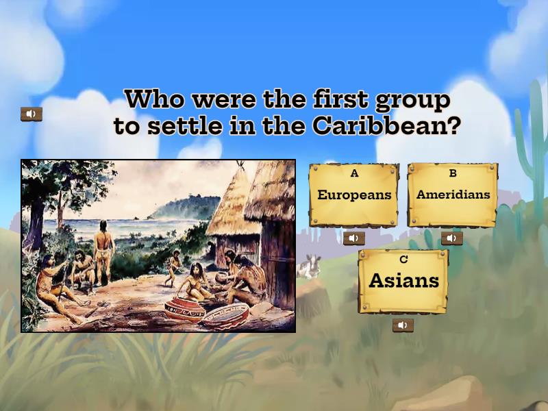 Early settlers in the Caribbean- Amerindians - Quiz