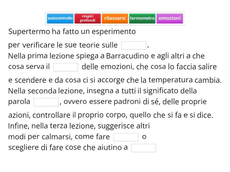 A lezione con Supertermo! - Complete the sentence