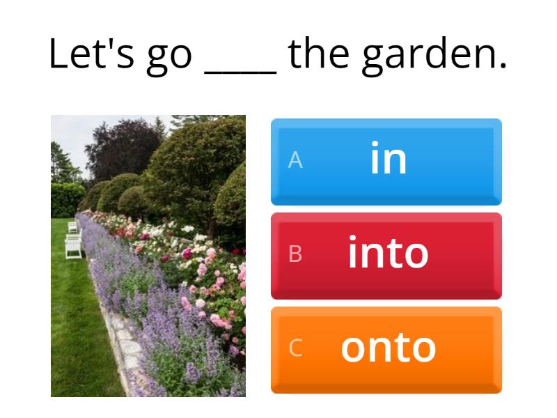 Prepositions INTO, ONTO, OFF, DOWN, AWAY - Quiz
