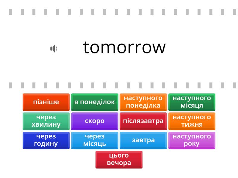 FF4 unit 7 Future Simple/ time markers - Find the match