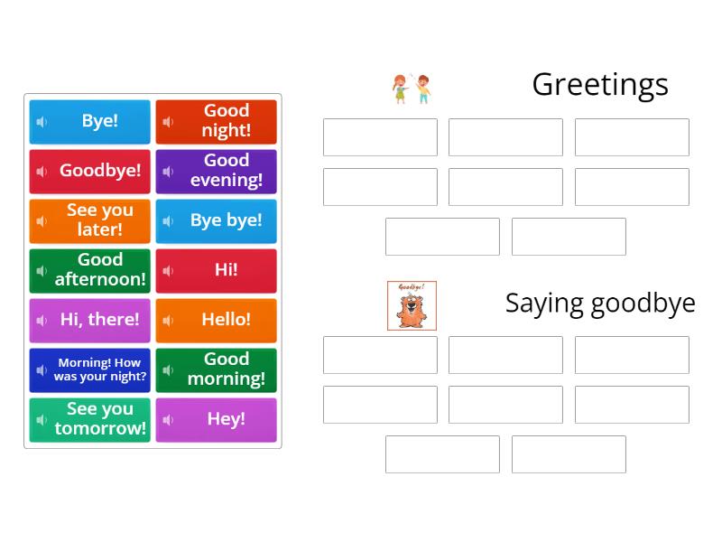 Greeting and saying goodbye - Group sort