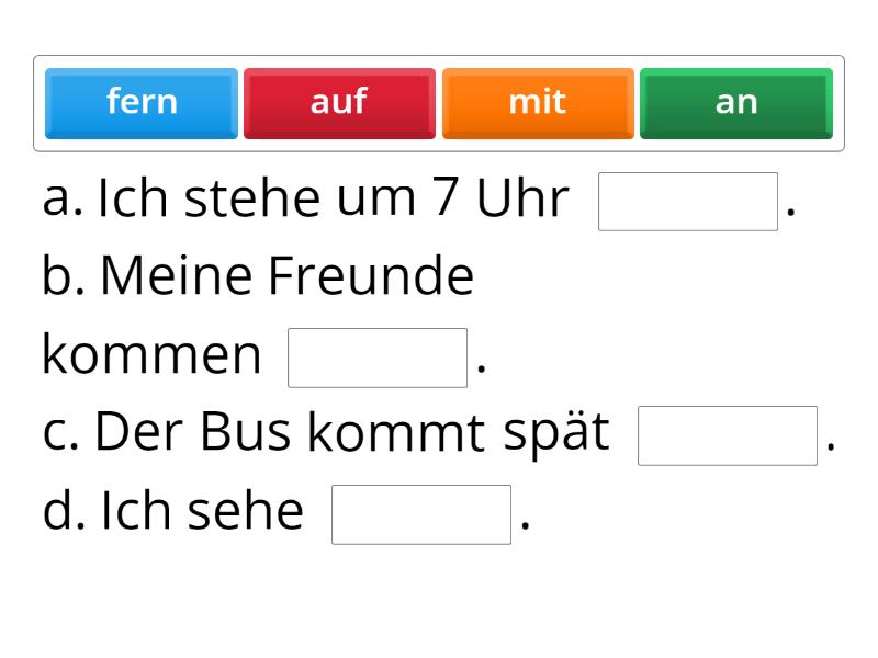 German Trennbare Verben - Complete the sentence