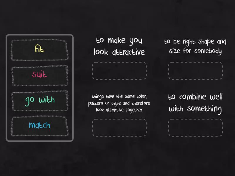 Own it! 4 Unit 1 difference (suit, fit, match, go with) - Grup sıralaması