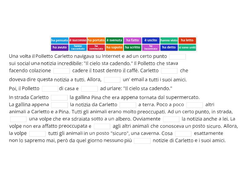 Scegli i verbi al Passato Prossimo dal riquadro. - Missing word