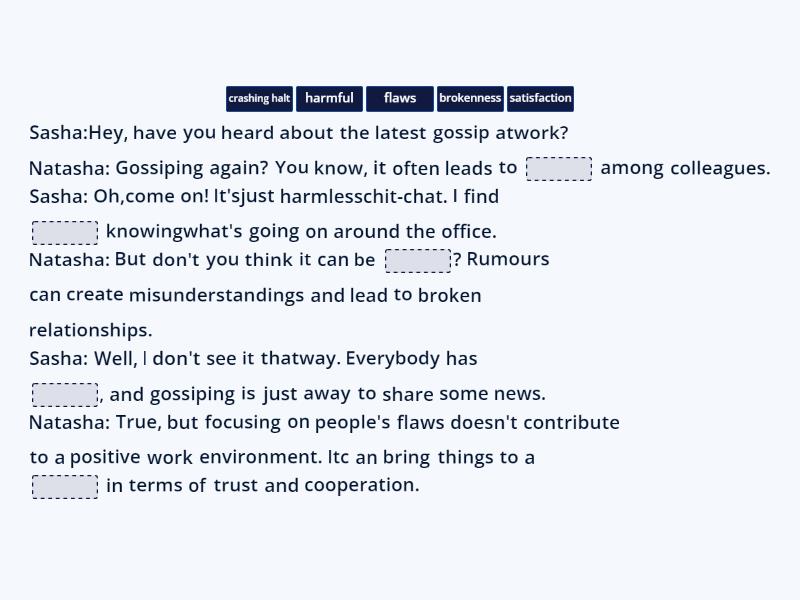 Read the dialogue between two colleagues and fill in the gaps with the ...