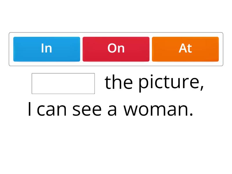 Prepositions-Location-1 - Complete the sentence