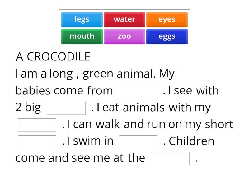 A CROCODILE - Complete the sentence