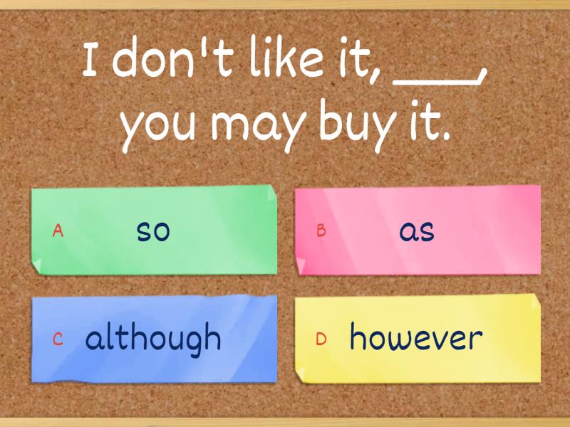 as / so / although / however - Quiz