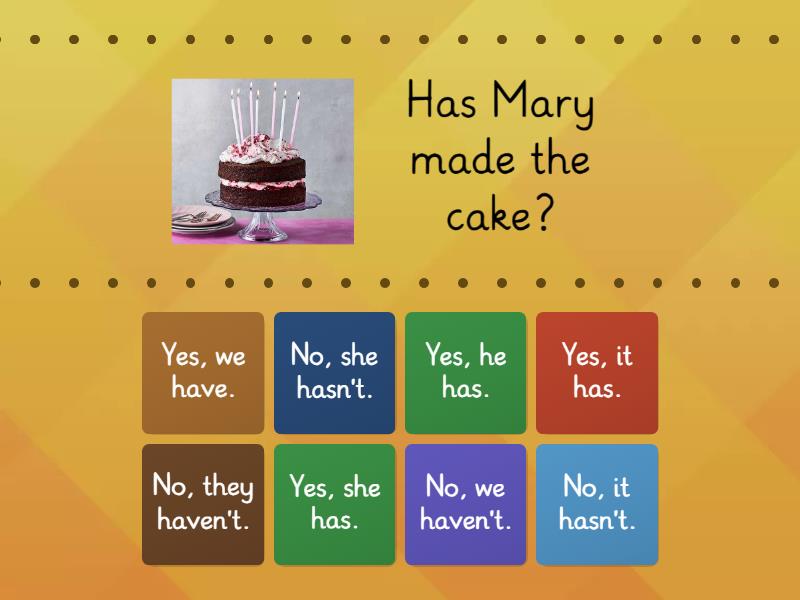 Go getter 3. Unit 6.3. Have... Q+A match - Find the match