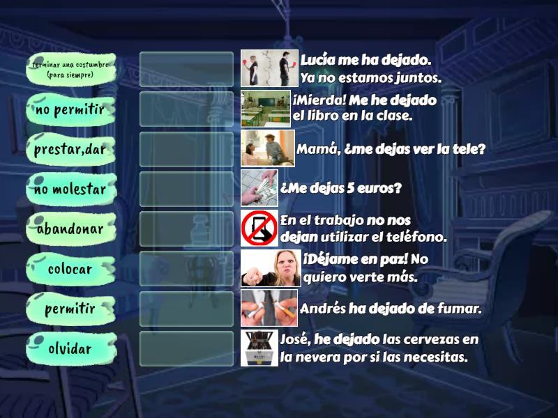 El verbo dejar y sus usos - Une las parejas
