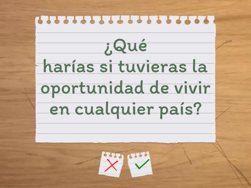 ¿Qué harías si...? (condicional + subjuntivo imperfecto) - Flash cards