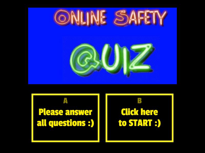 Ms. Smith's Internet Safety - Quiz
