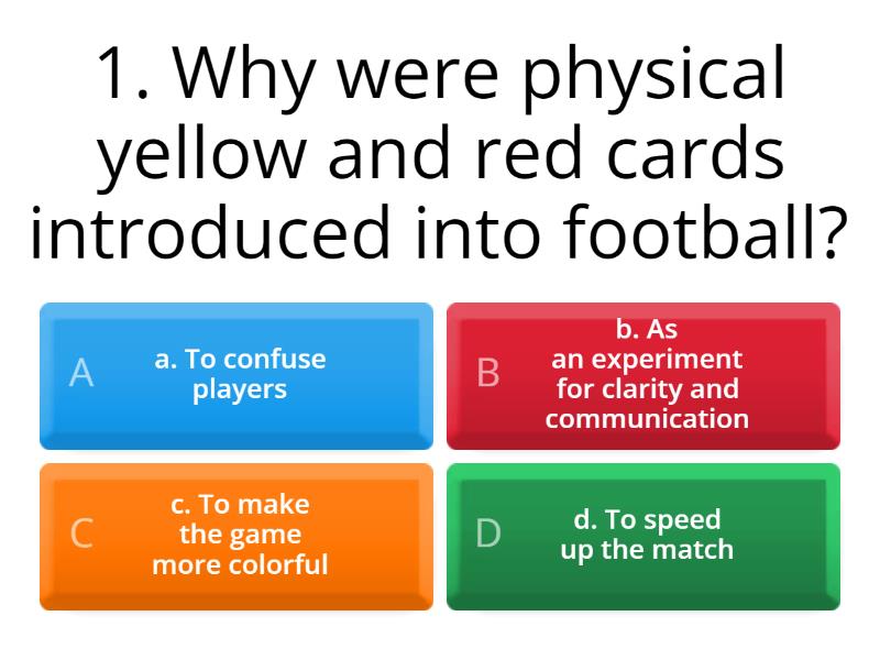 Understanding the Origin of Yellow and Red Cards in Football - Quiz