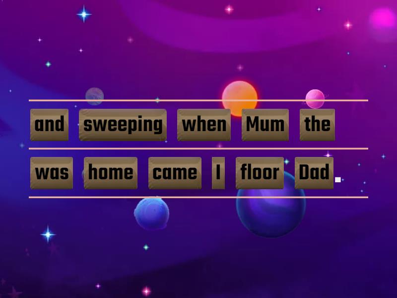 5B Unit 6 Make sentences with when/ while - Unjumble