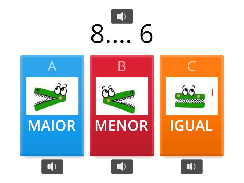 MAIOR, MENOR E IGUAL - Cuestionario