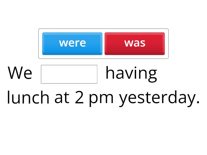 past continuous - Completar la frase