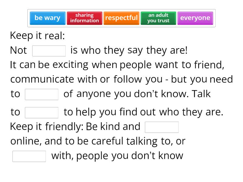 Avoiding online incidents & what to do if something goes wrong - Complete the sentence