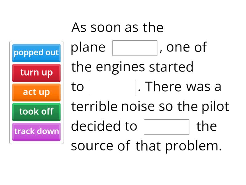 Phrasal Verbs for storytelling - Complete the sentence
