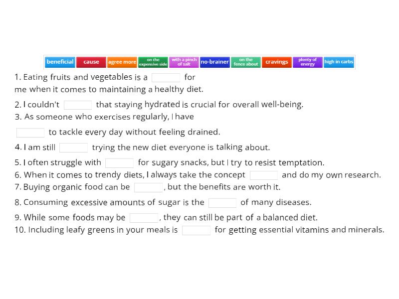 maintaining a healthy diet - Complete the sentence