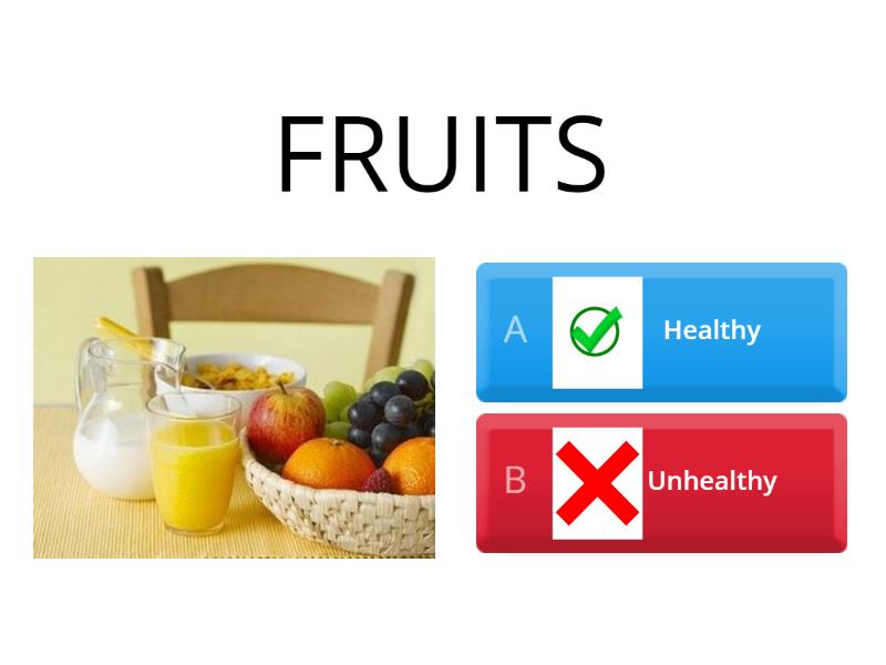 Healthy or Unhealthy Food - Quiz