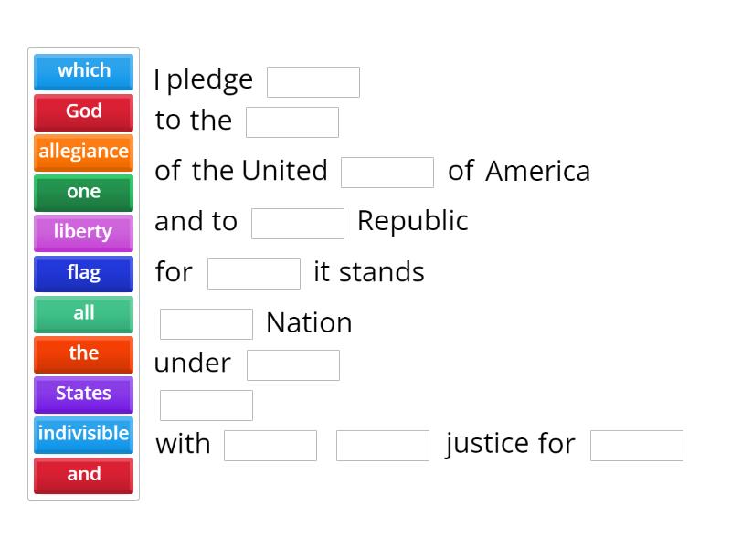 The Pledge of Allegiance - Complete the sentence