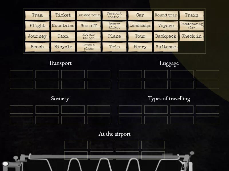 Put the words connected with travelling into groups - Group sort
