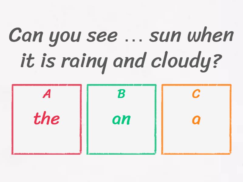 GRAMMAR QUIZ ARTICLES: A, AN, THE - Cuestionario
