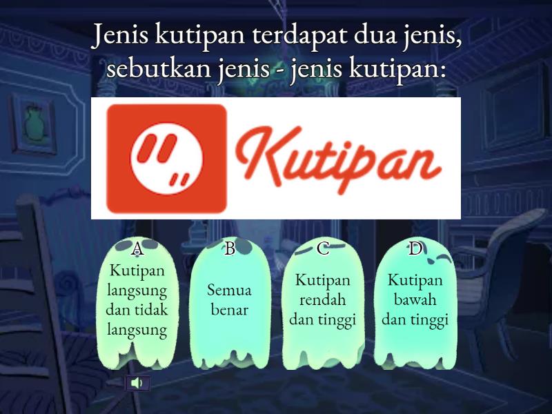 Kutipan dan Rujukan Kuis - Quiz
