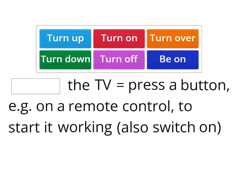 Phrasal verbs with television - Complete the sentence