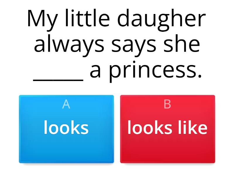 Look vs look like - Quiz