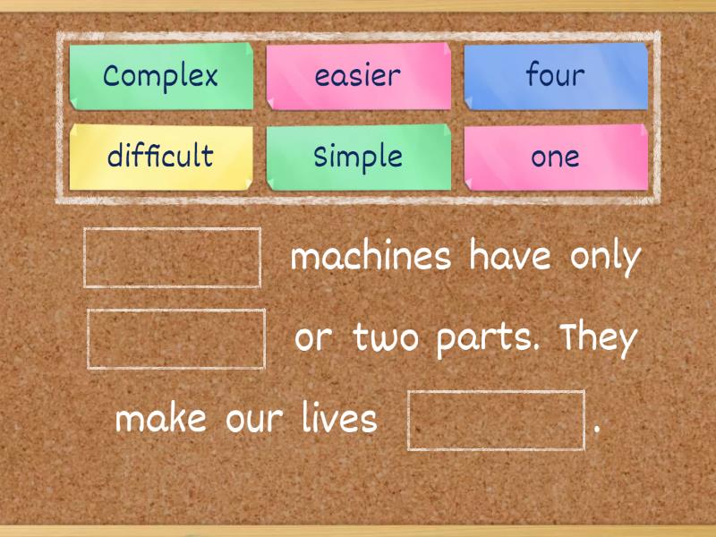 Simple Machines - Complete the sentence