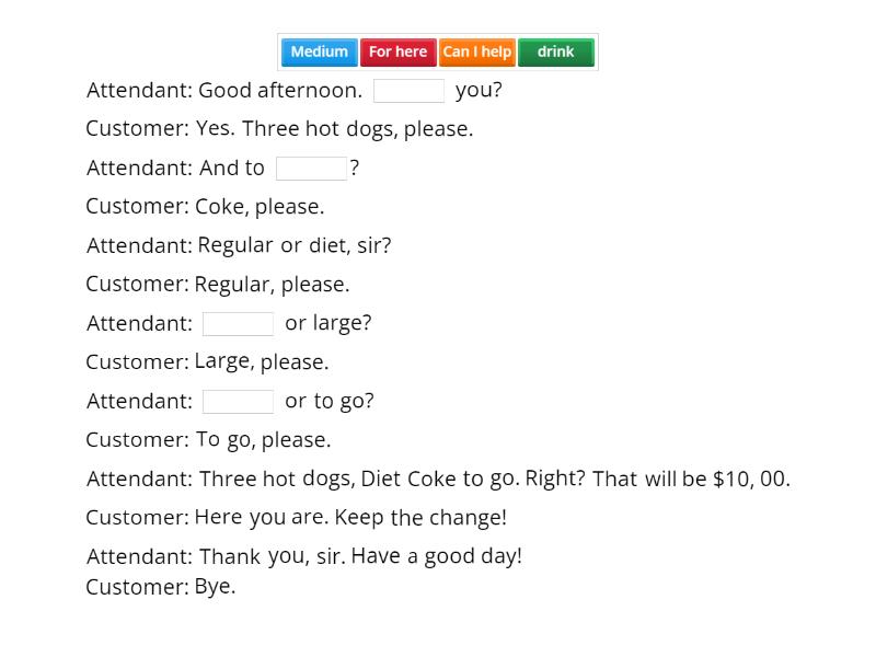 SNACK BAR DIALOGUE - Complete the sentence