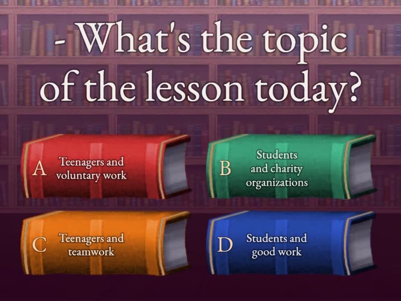 Wrap-up (Unit 4 -Reading) - Quiz