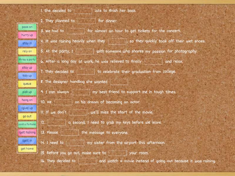 A late night (phrasal verbs) - Complete the sentence