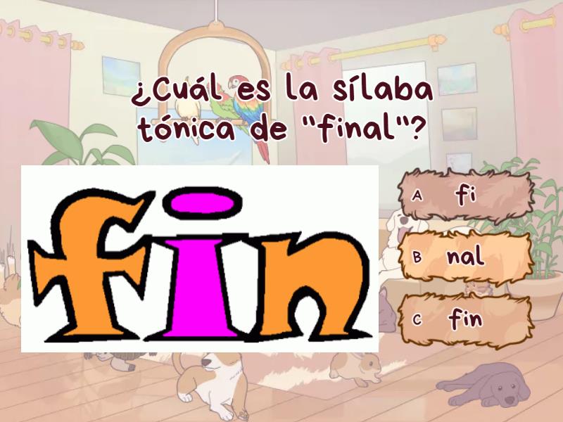 Identifica la sílaba tónica. - Quiz