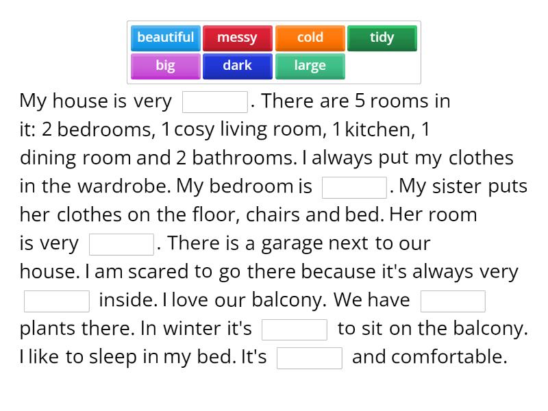 Text about house and rooms - Complete the sentence