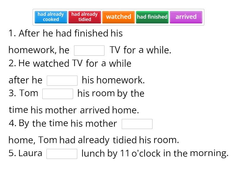 CHOOSE PAST SIMPLE OR PAST PERFECT SIMPLE - Complete the sentence