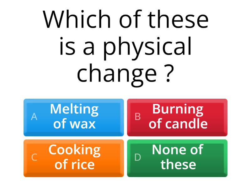 Physical and chemical changes - Quiz