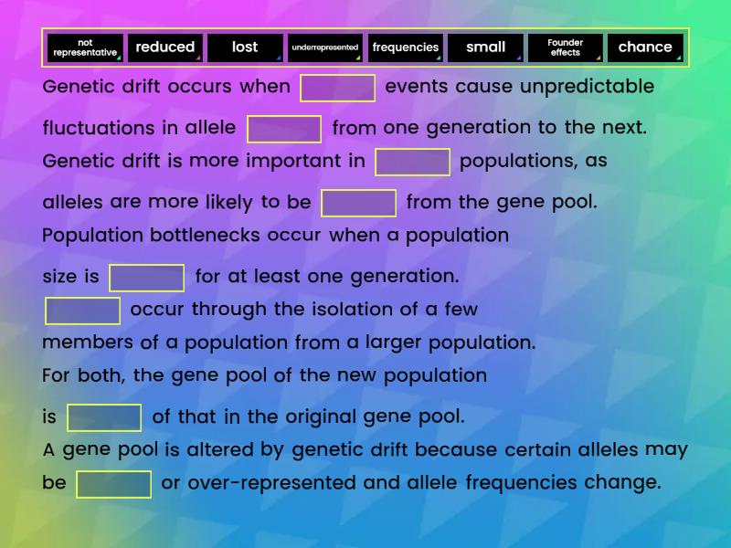 Braes AH Biology Unit 2.2(a) Genetic Drift - Complete the sentence