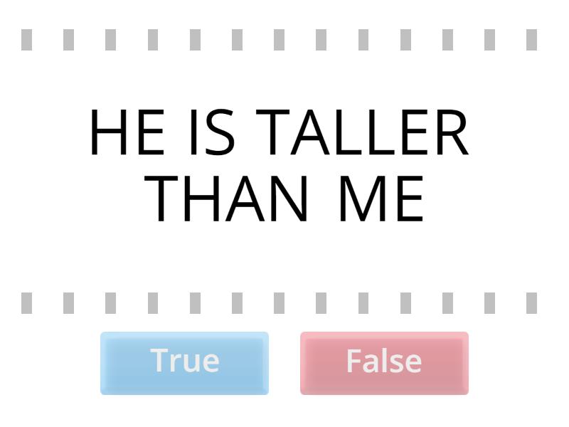 Comparatives and Superlatives - True or false