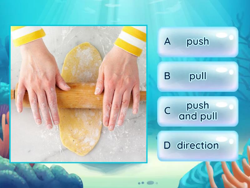 Science Grade 3 - Push and Pull - Quiz