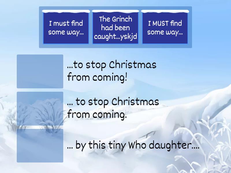 How the Grinch stole Christmas - Match up