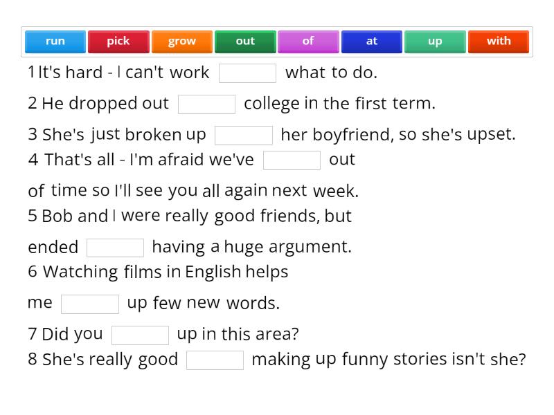Complete the phrasal verbs from the unit in the sentences. - Complete ...